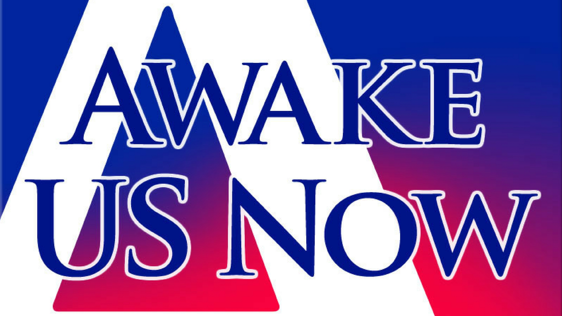 Build a Wall a Prayer! | Awake Us Now